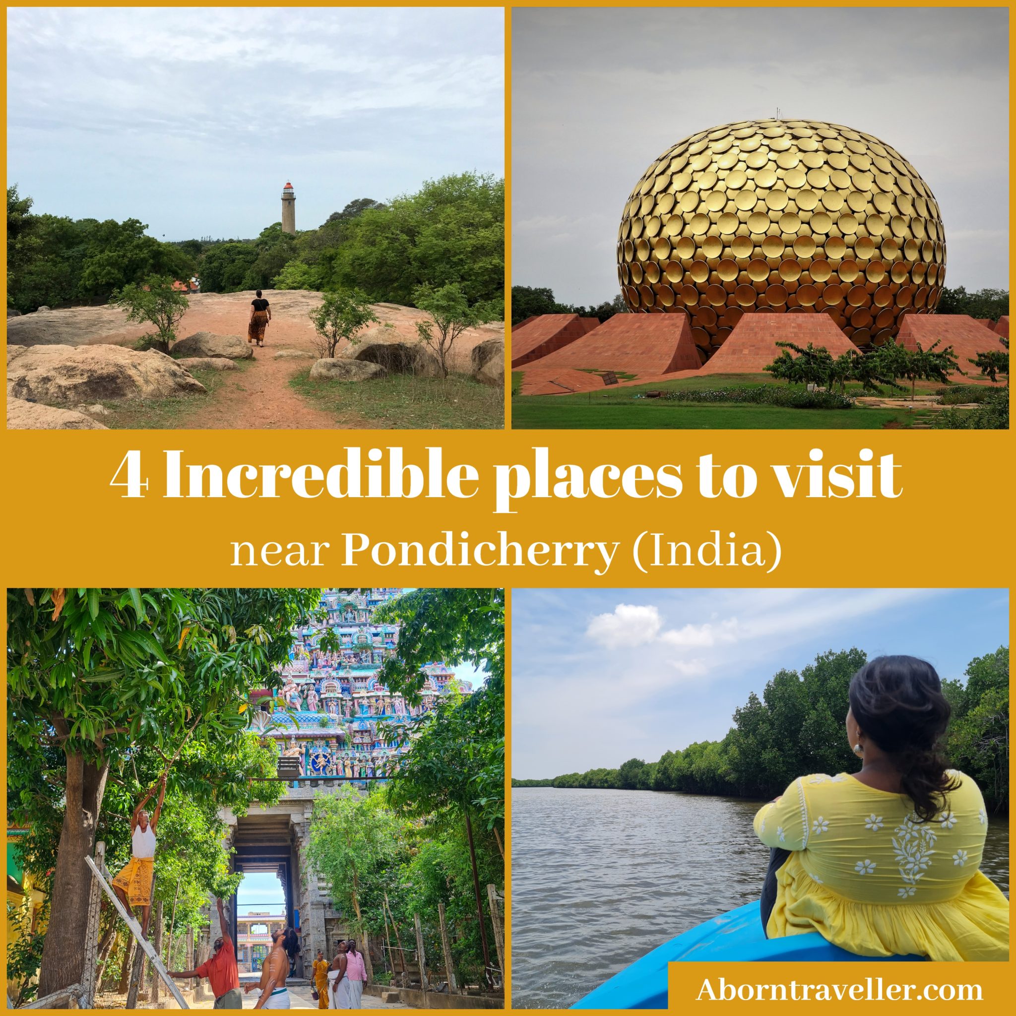 4 Incredible places to visit near Pondicherry - A Born Traveller