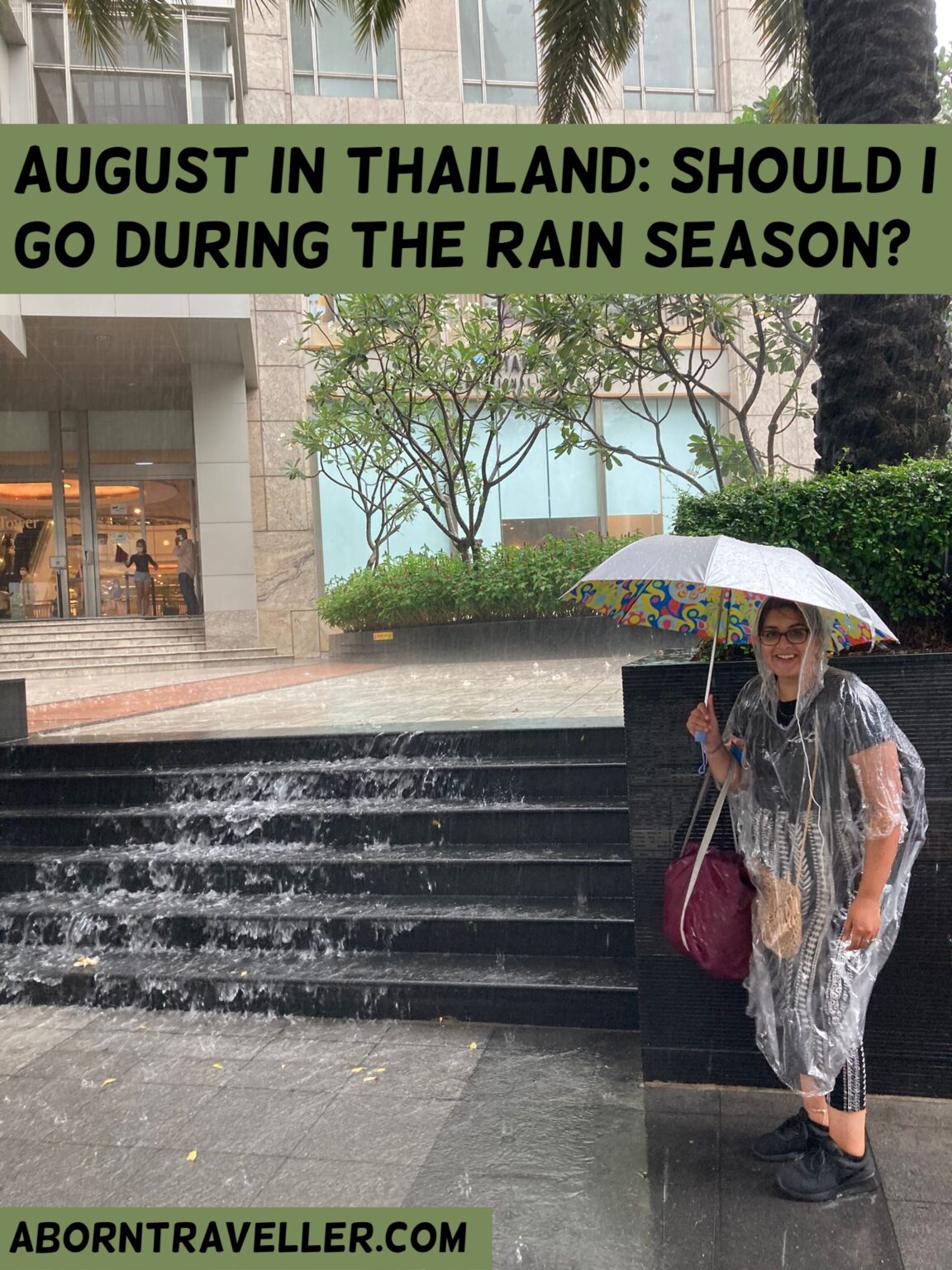 August in Thailand: Should I go during the rain season? - A Born Traveller